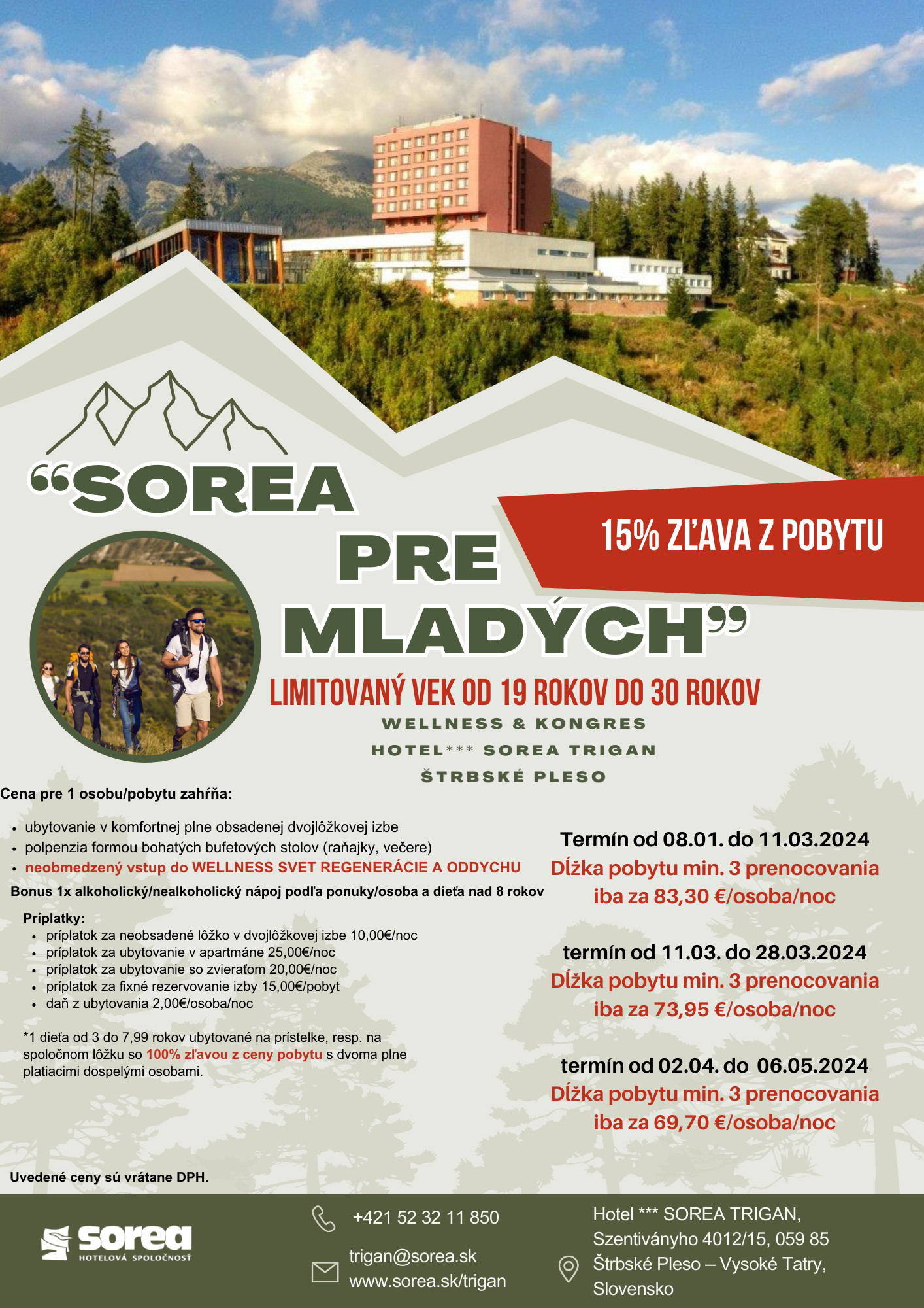 SOREA PRE MLADÝCH v hoteli SOREA TRIGAN | Sorea